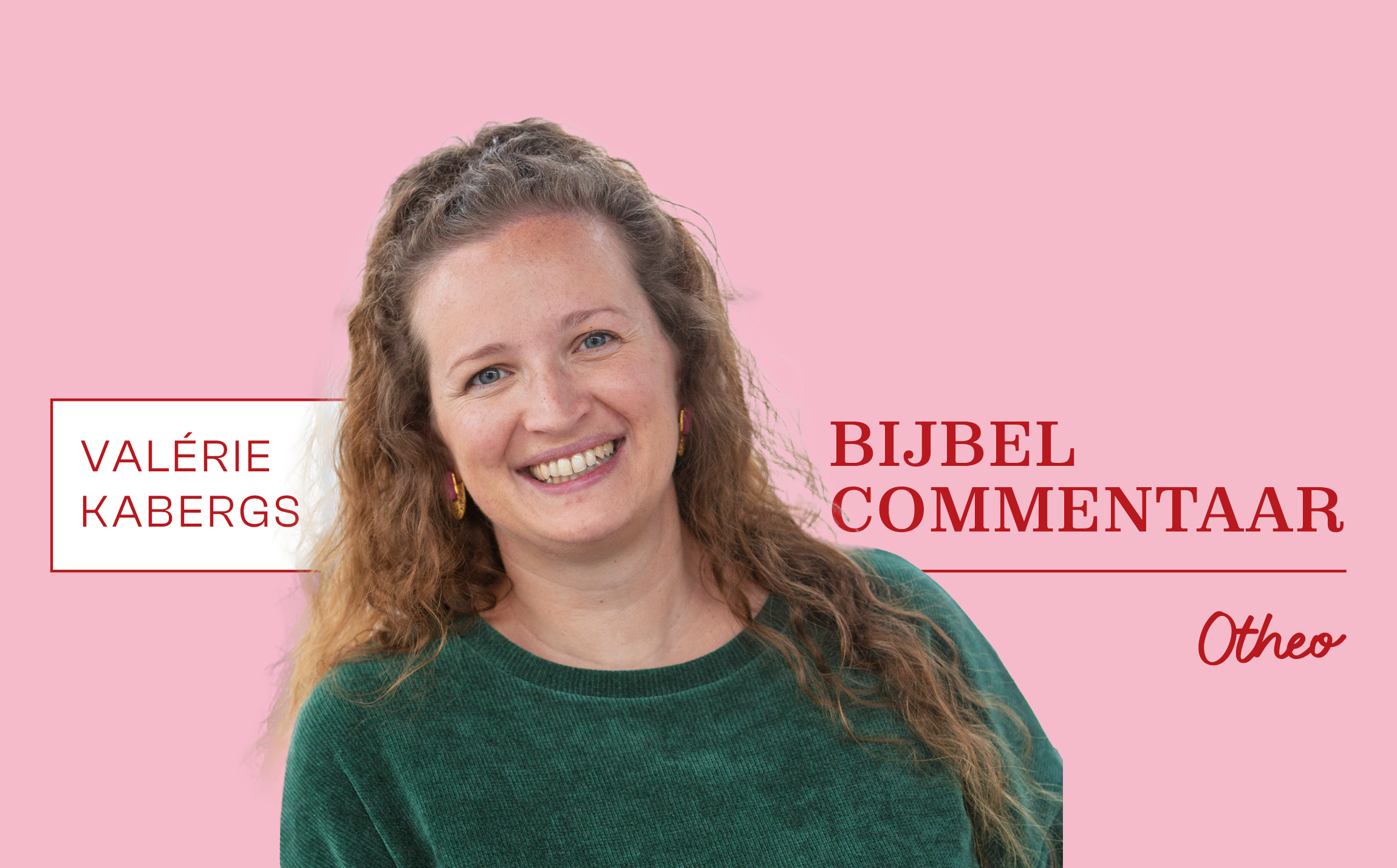Commentaar Bijbellezing 11/01: Laat het nu zo zijn - Valerie Kabergs ...