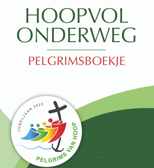 Koop het pelgrimsboekje 'Hoopvol Onderweg': een steun en toeverlaat ...